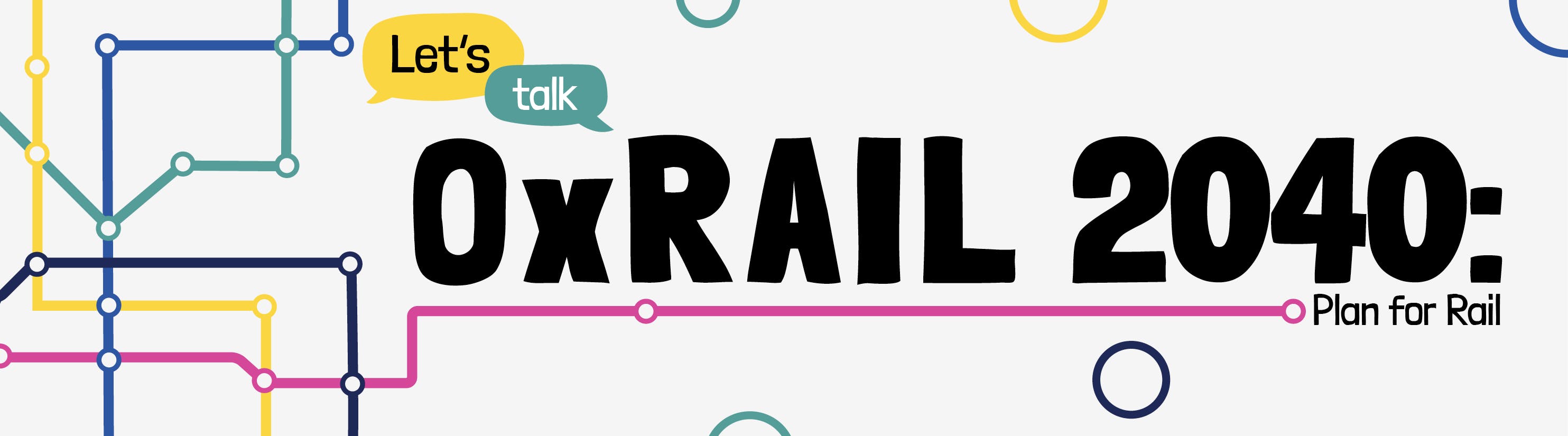 OxRAIL 2040: Plan for Rail | Let's Talk Oxfordshire